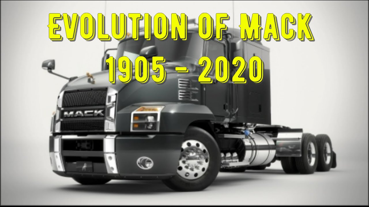 Evolution of Mack 1905 - 2020 - YouTube
