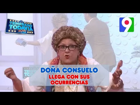 Doña Consuelo llega con sus divertidas ocurrencias | ETT - YouTube