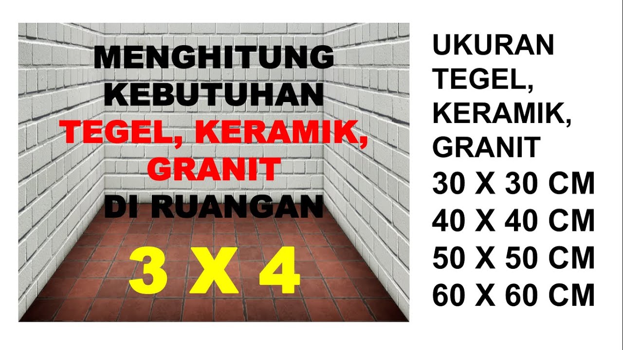 cara menghitung kebutuhan GRANIT dan KERAMIK lantai di ruangan 3 x 4 ...