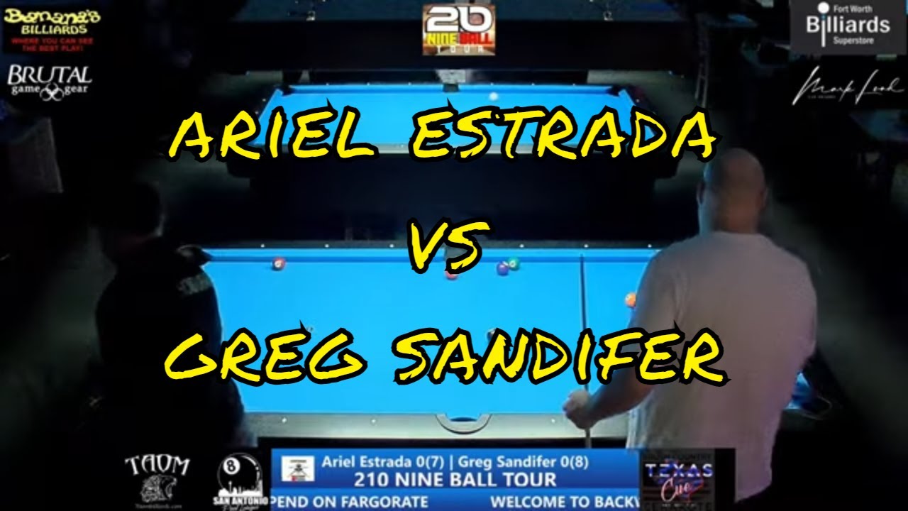 Ariel Estrada vs Greg Sandifer || 210 Nine Ball Tour Stop #1 - YouTube