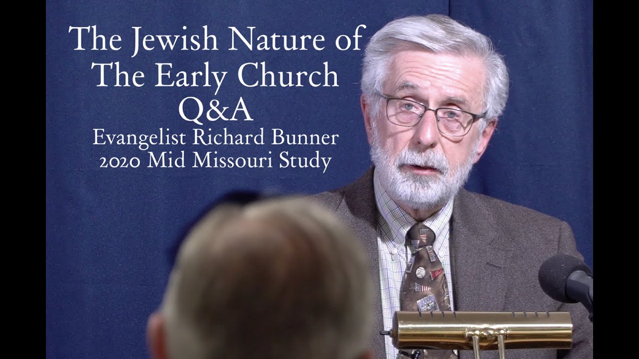 The Jewish Nature of the Early Church Q&A with Richard Bunner - YouTube