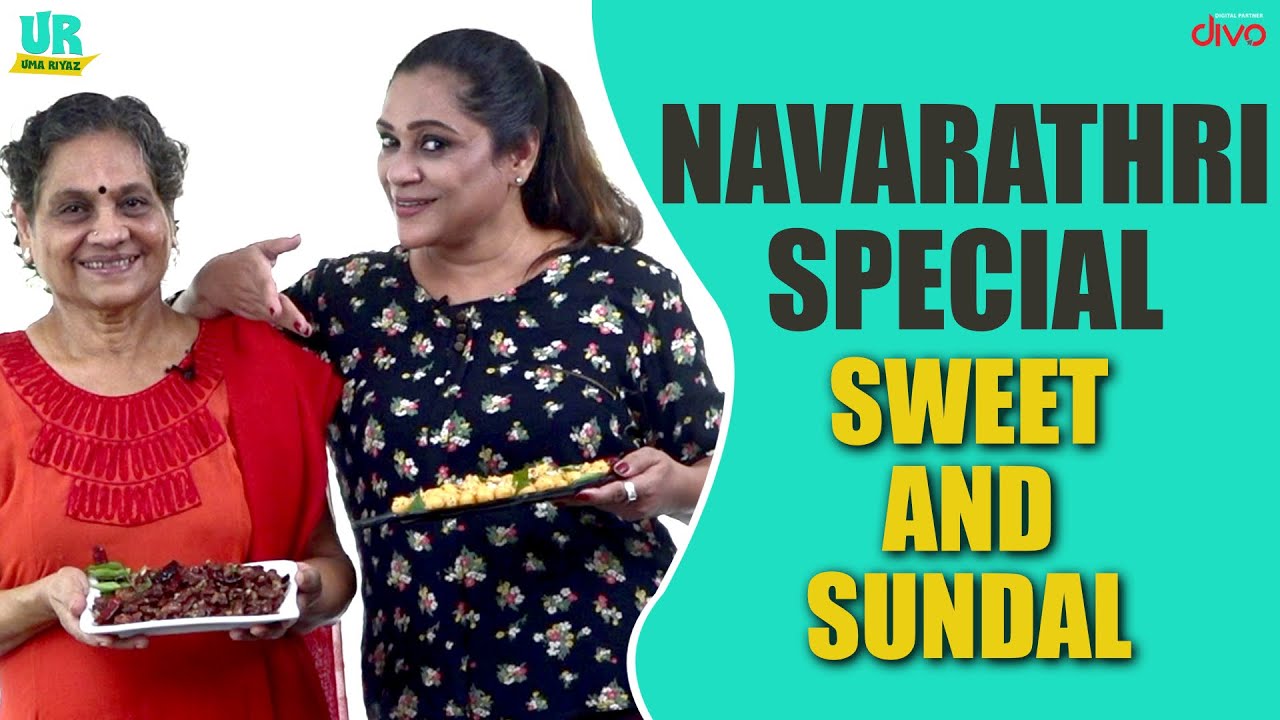 Navarathri special Sweet & Sundal | Mom’s special | Uma Riyaz & Kamala ...