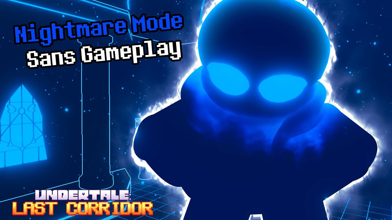 THIS CHARACTER SUPER OP!!! Undertale: Last Corridor Nightmare Mode Sans ...