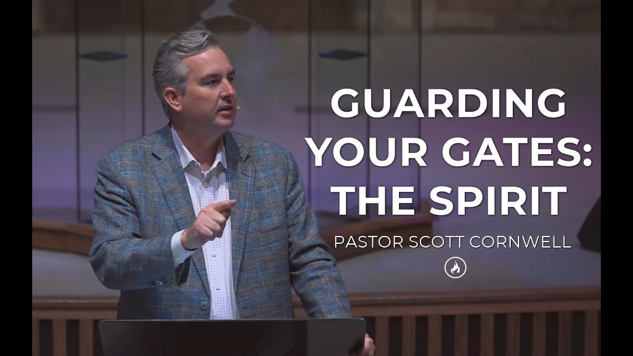 07/18/25 PM - Guarding Your Gates: The Spirit (2) - Pastor Scott ...