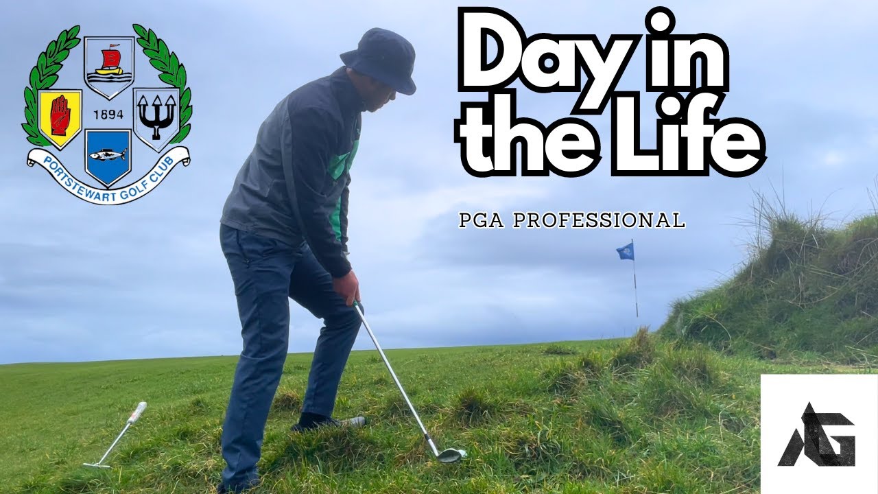 Day in the Life | PGA PRO GOLFER | Portstewart Irish Open Course | Ep.5 - YouTube