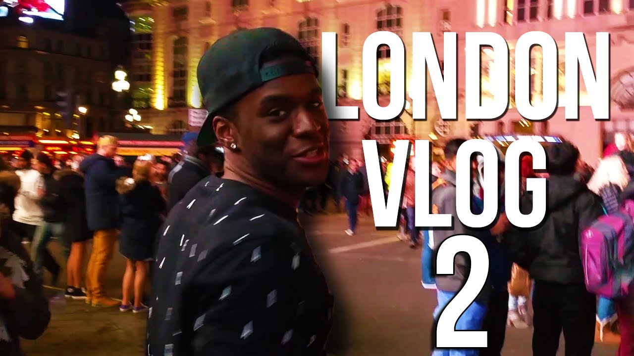 London Vlog With KevinLaSean (Part 2) - YouTube