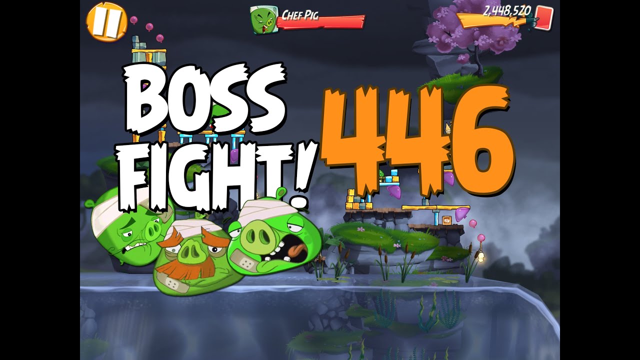 Angry Birds 2 Boss Fight 58! Chef Pig Level 446 Walkthrough - YouTube