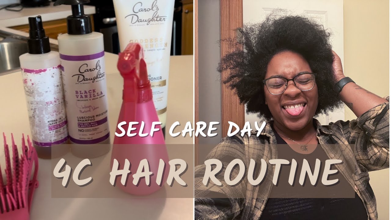 SELF CARE DAY: SIMPLE 4C NATURAL HAIR ROUTINE (WASH + DEEP CONDITION ...
