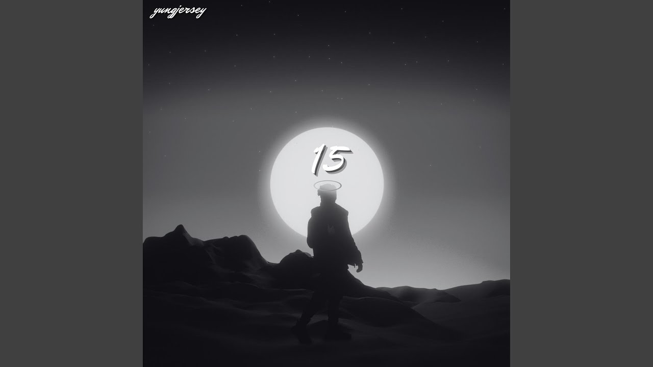 15 - yungjersey: Song Lyrics, Music Videos & Concerts