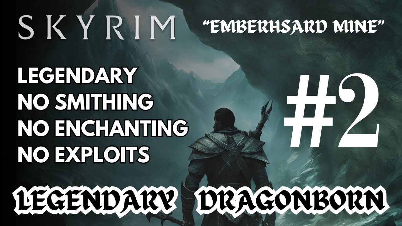 Embershard Mine - SKYRIM - LEGENDARY DRAGONBORN - PART 2 - YouTube