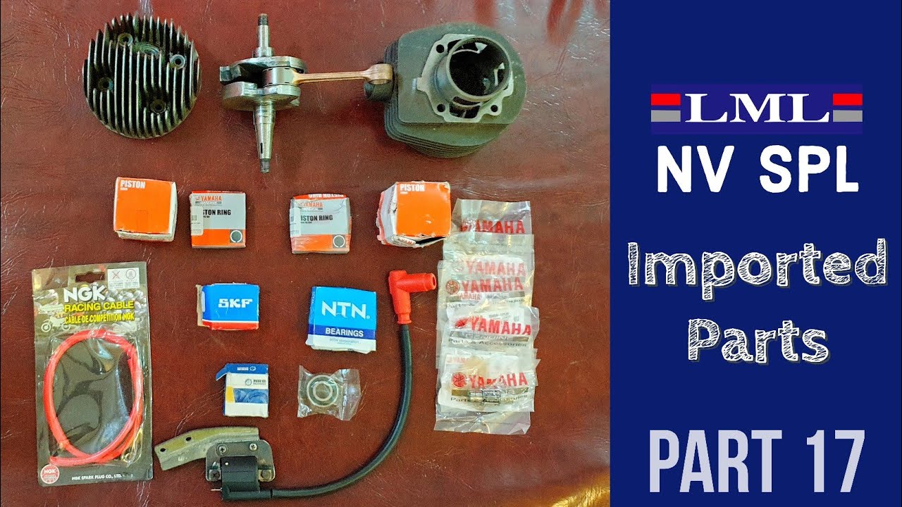 Imported parts for High Performance Build || LML NV Spl Restoration ...
