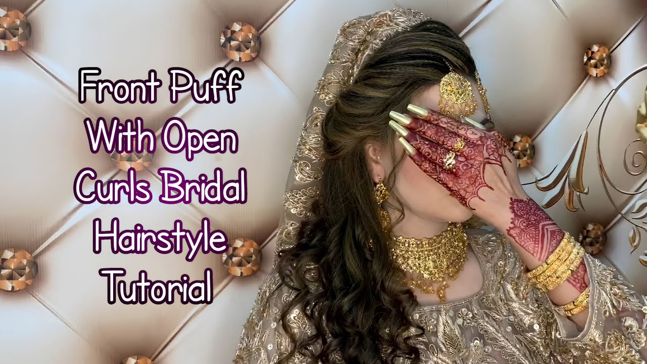 Front Puff Bridal Hairstyle with Open Curls | Hairstyle For Medium ...