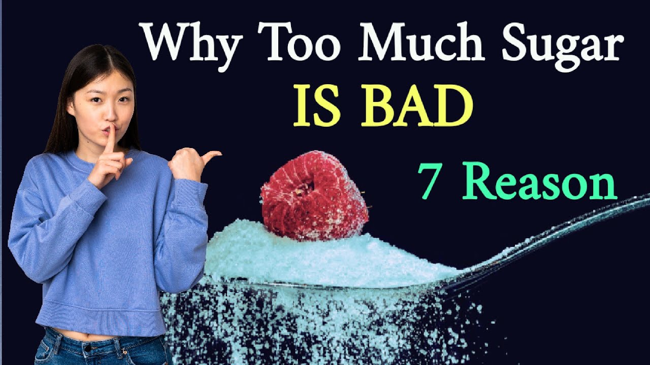 Why Too Much Sugar Is Bad🖐️7 Harmful Effects of Excessive Sugar ...