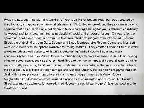Read the passage. Transforming Children's Television Mister Rogers ...