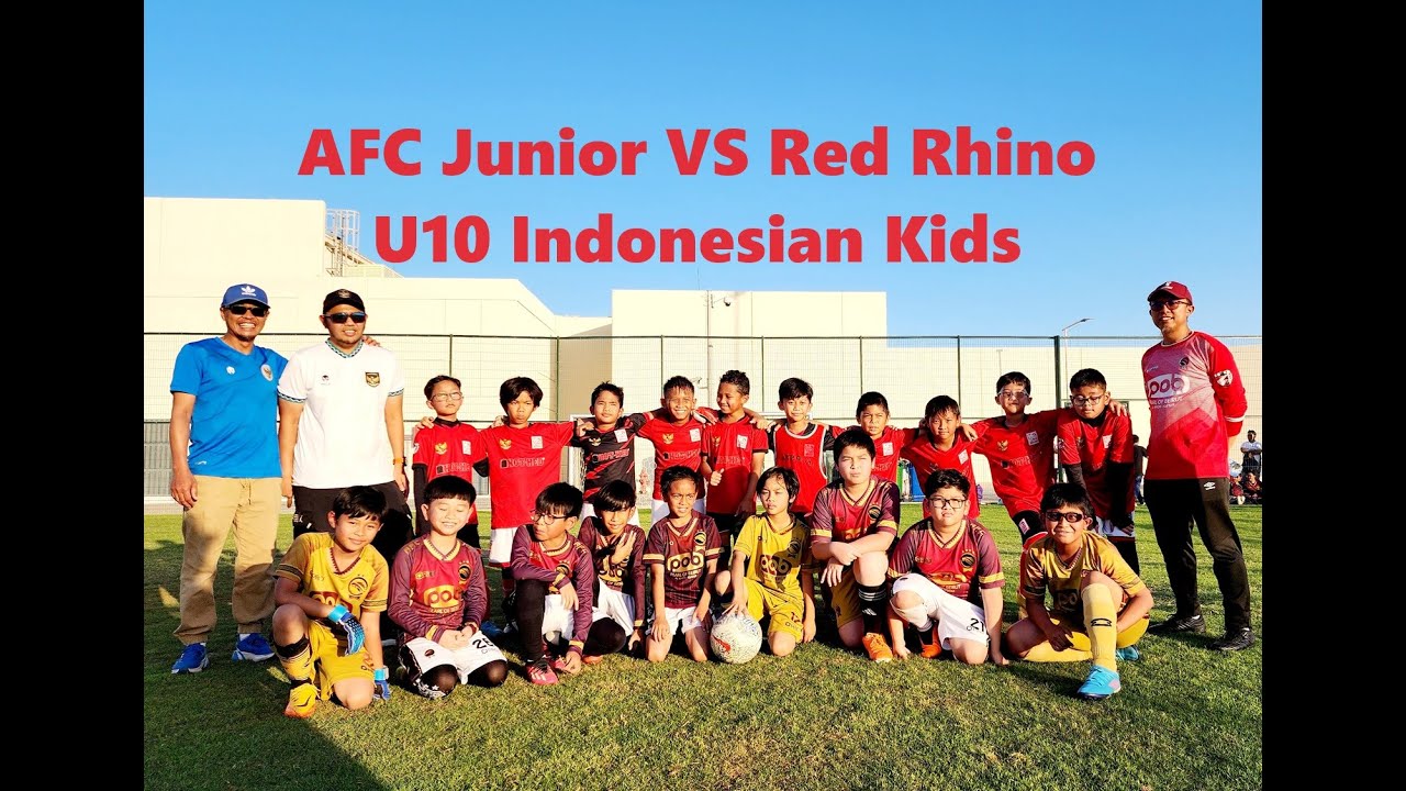 Friendly Match - AFC Junior VS Red Rhino (U10 Indonesian Kids) - Final ...