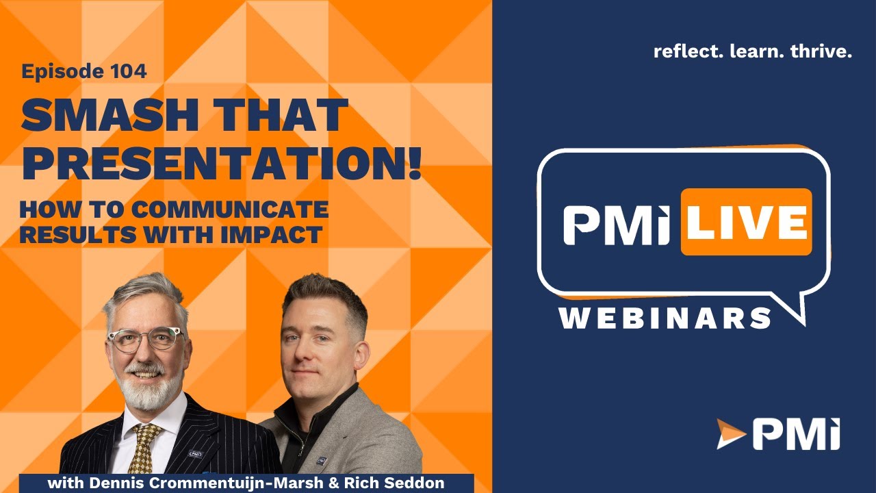 PMI LIVE: Smash that Presentation: How to Communicate Results with ...
