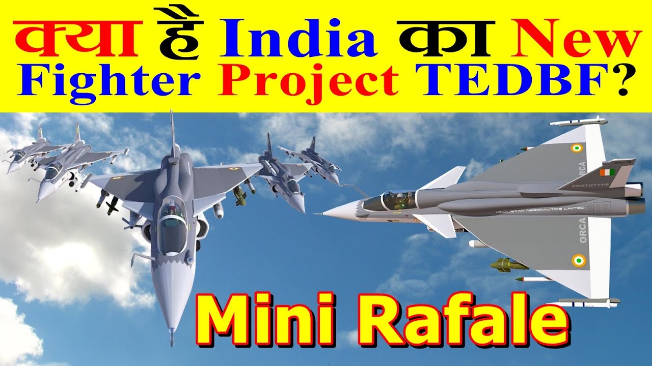 क्या है India का New Fighter Project TEDBF? (Twin Engine Tejas and Mini ...