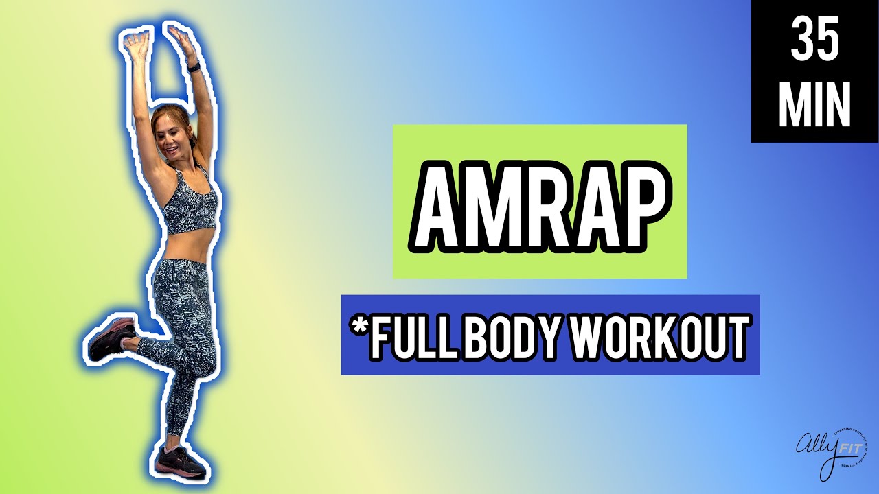 35-Minute Full Body AMRAP - YouTube