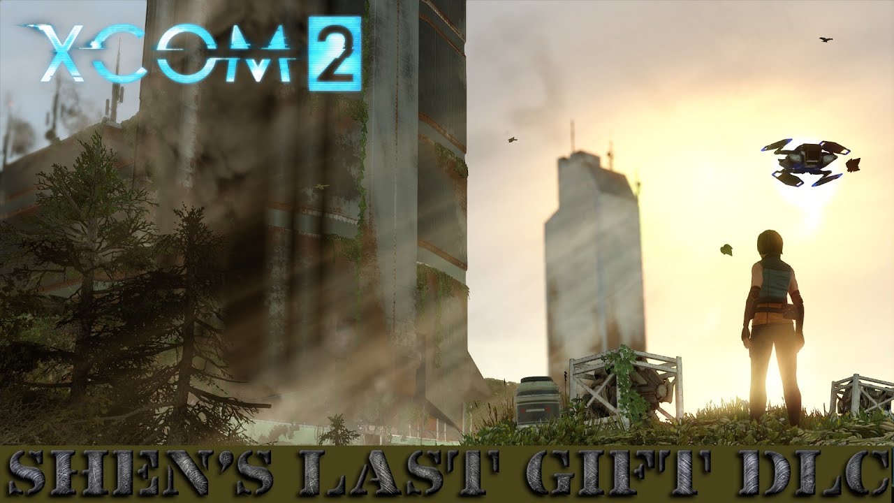 XCOM 2 Shen's Last Gift - YouTube