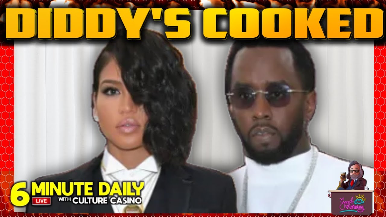 Witness Testimony Supports Cassie. Diddy's Cooked! - 6 Minute Daily ...