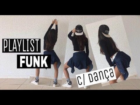 MINHA PLAYLIST DE FUNK + DANÇA #2