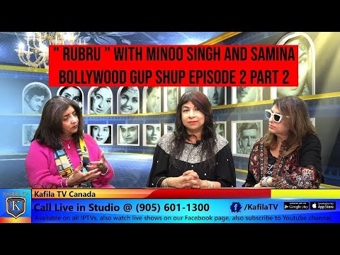 " Rubru " with Minoo Singh And Samina Bollywood Gup Shup Episode 2 Part ...