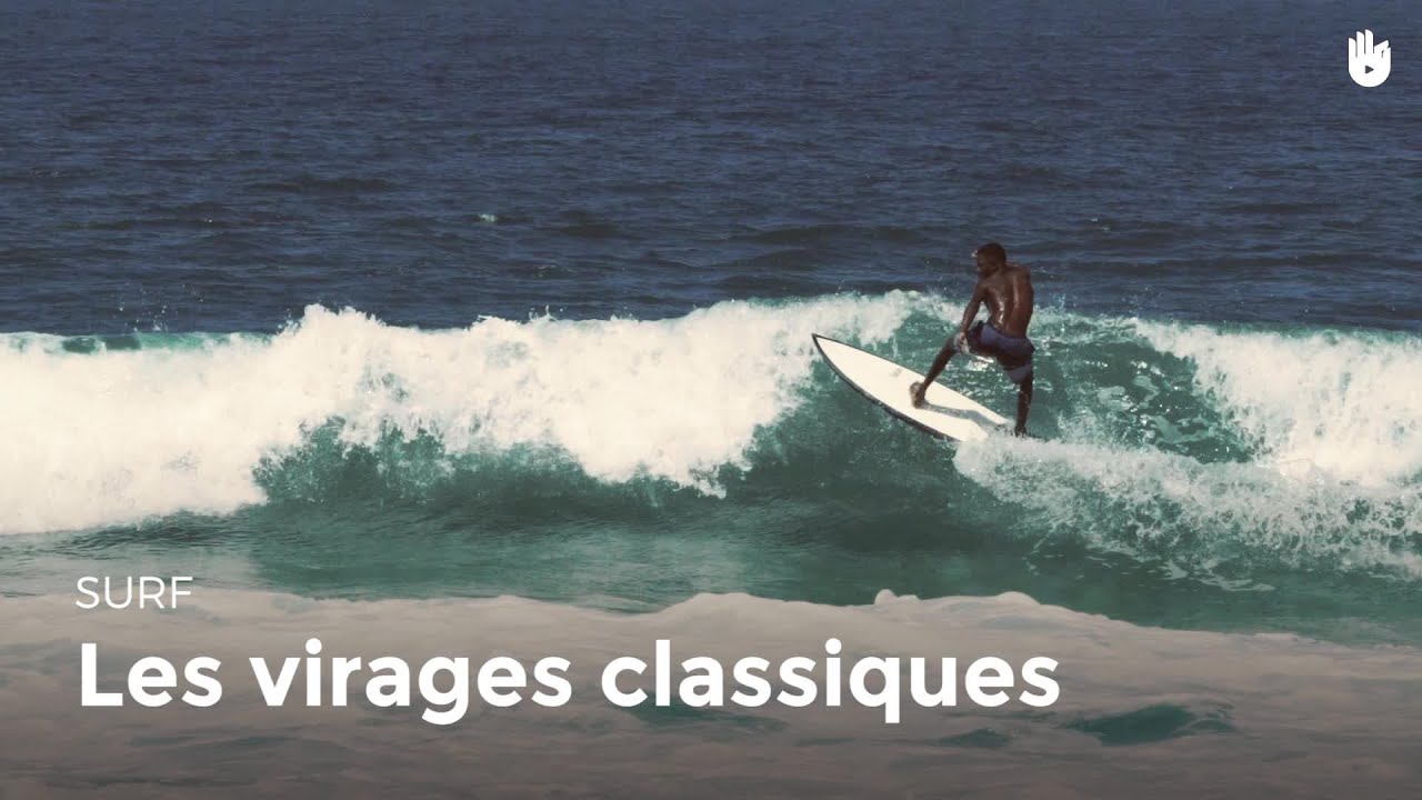 Les virages classiques | Surf - YouTube