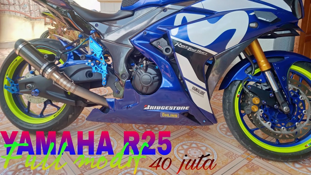 Review YAMAHA R25 Full Modif - Part 1 - Modifikasi hampir 40 an Juta ...