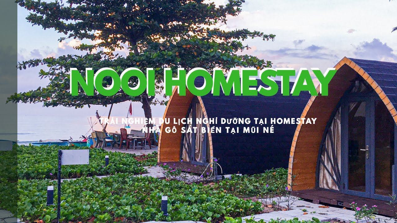NOOI Homestay - Trải nghiệm du lịch nghỉ dưỡng tại homestay nhà gỗ sát ...