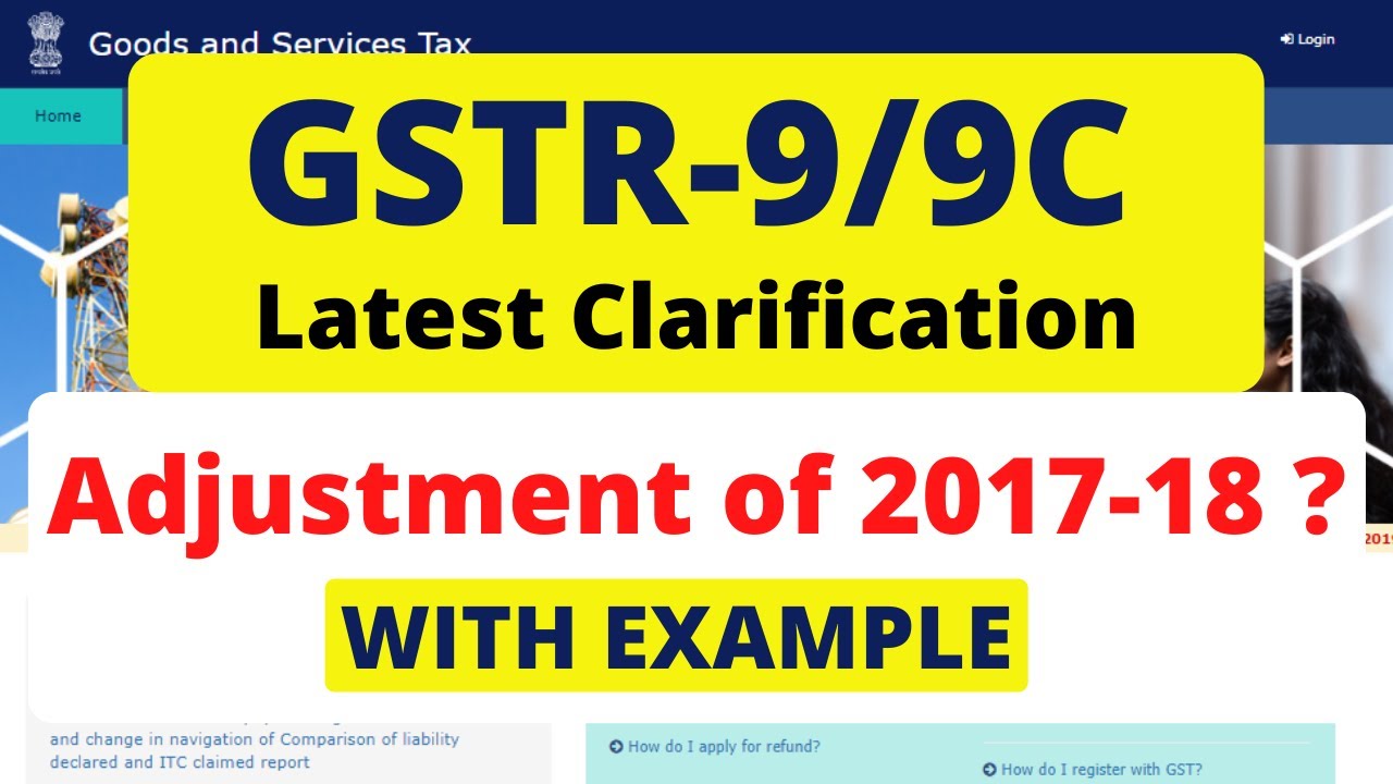GSTR 9 9C Update How To Adjust Data Of 2017 18 In 2018 19 Annual gstr-9-9c-update-how-to-adjust-data-of-2017-18-in-2018-19-annual
