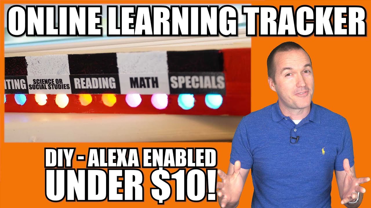 Kids eLearning Tracker - DIY BEGINNER Alexa Enabled Electronics Project ...