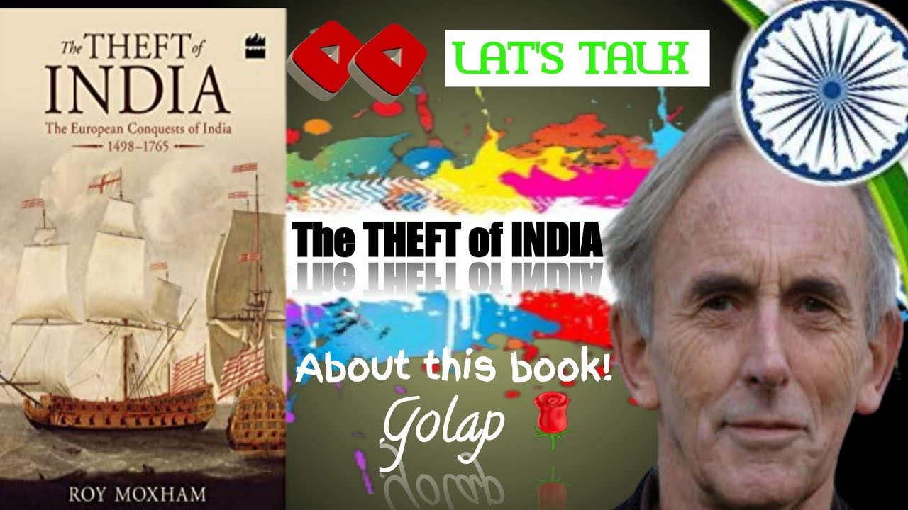 The Theft of India: The European Conquests of India, 1498-1765. Auther ...