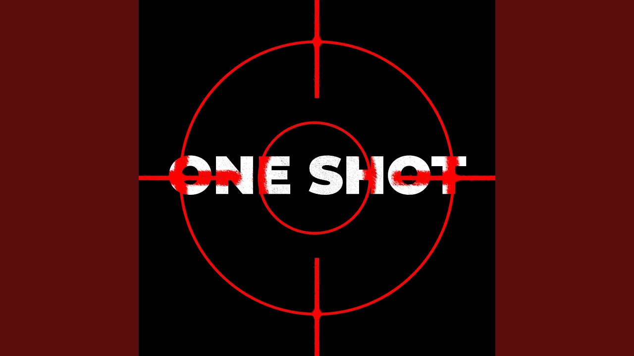 One Shot - YouTube