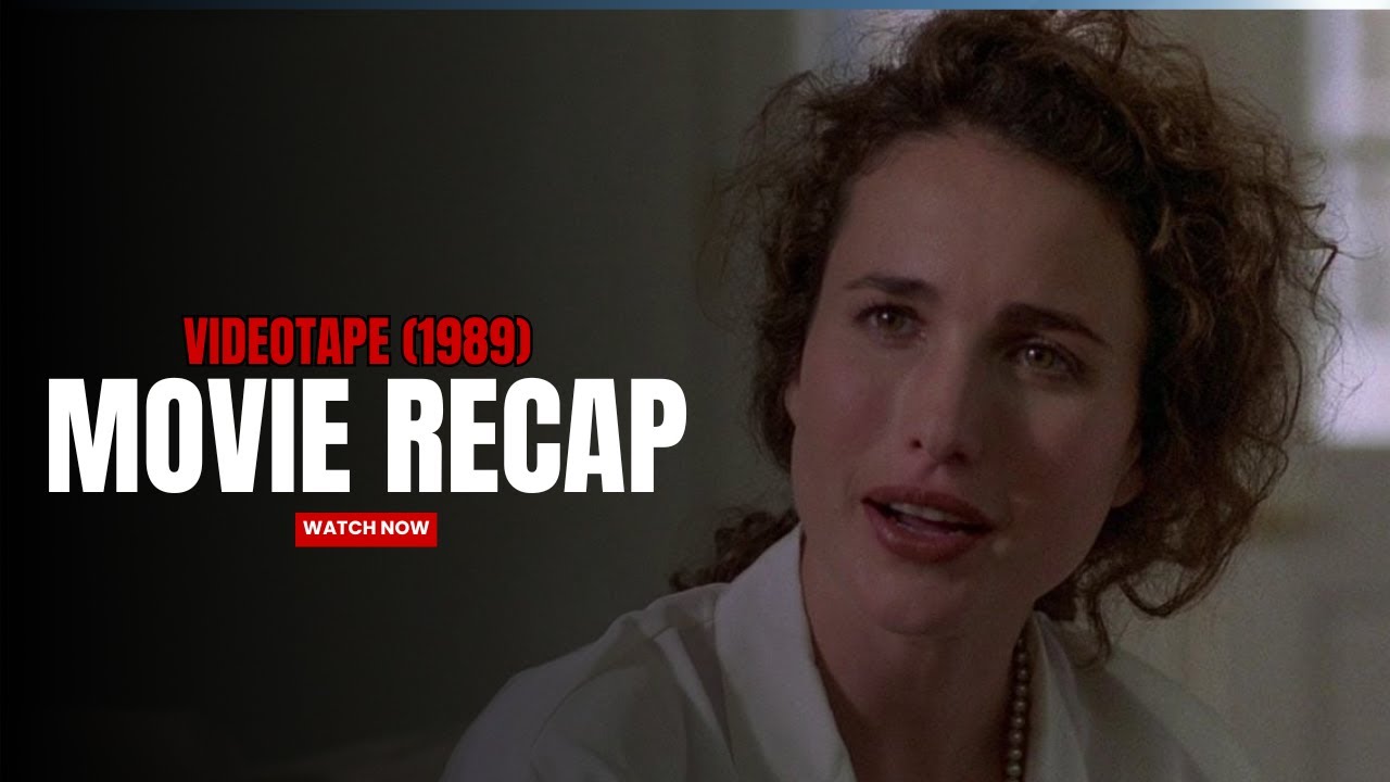 Videotape 1989 Movie Recap Youtube