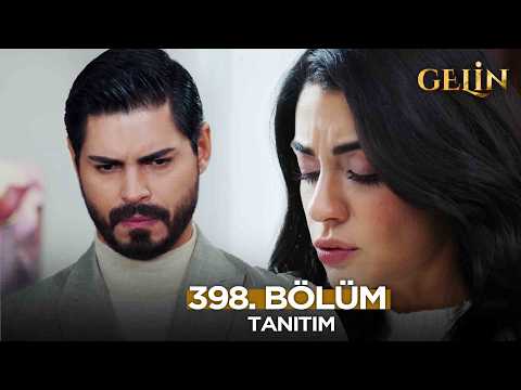 Gelin Dizisi 398. Bölüm (3.Sezon) Fragmanı | 26 Mart Perşembe@GelinDizisi​