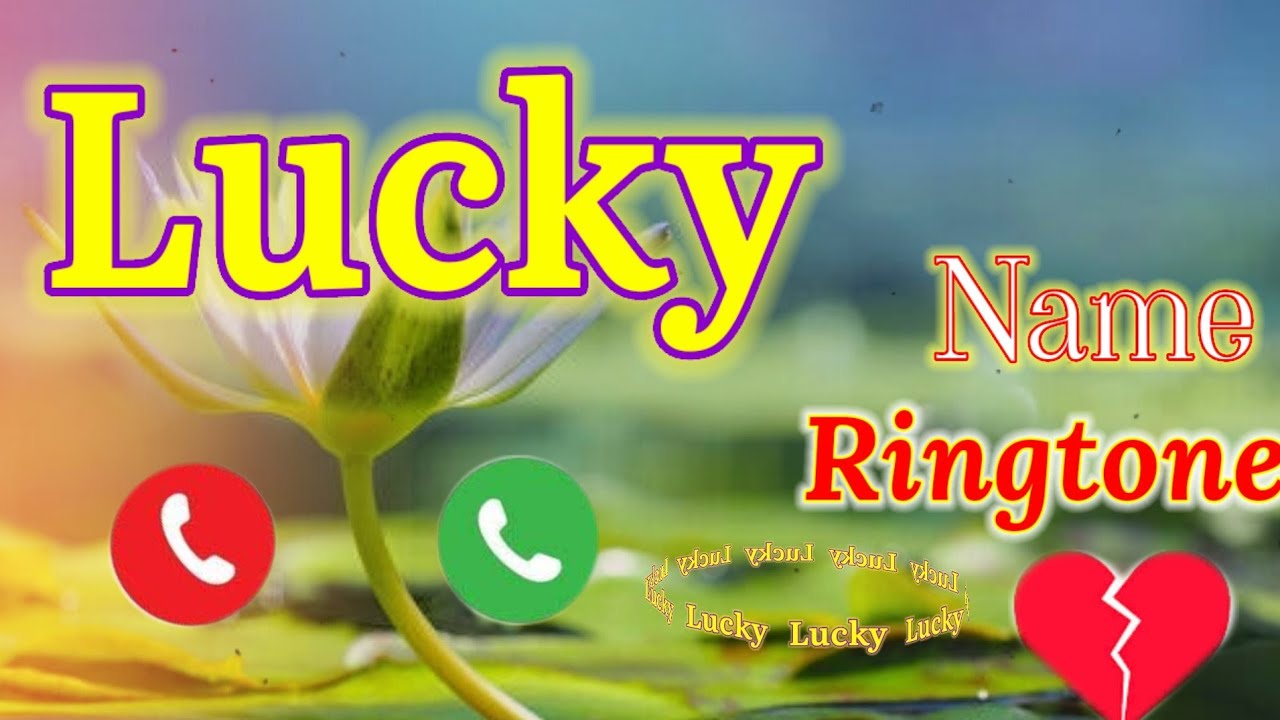 Lucky Name Ringtone Mobile Ringtone Lucky ji koi aapse baat karna ...