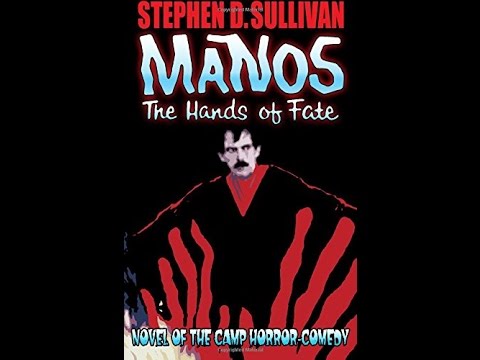 Manos, The Hands of Fate (Novel), by Stephen D. Sullivan (MPL Book ...