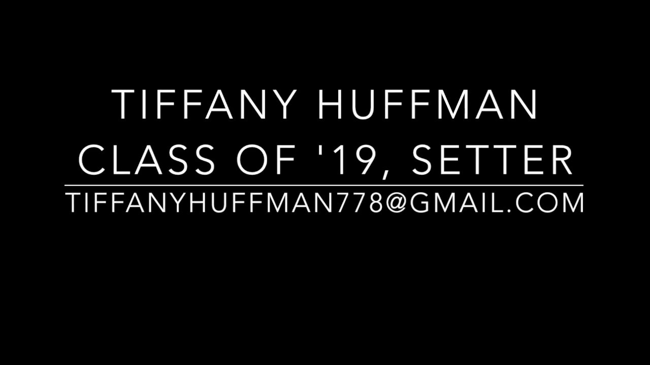 Tiffany Huffman Setter Class of 2019 LMPL WK 2 - YouTube