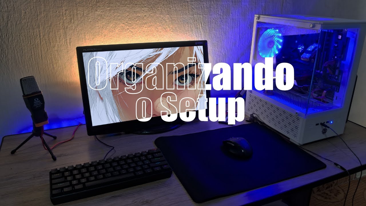 Organizando meu SETUP + Unboxing - YouTube
