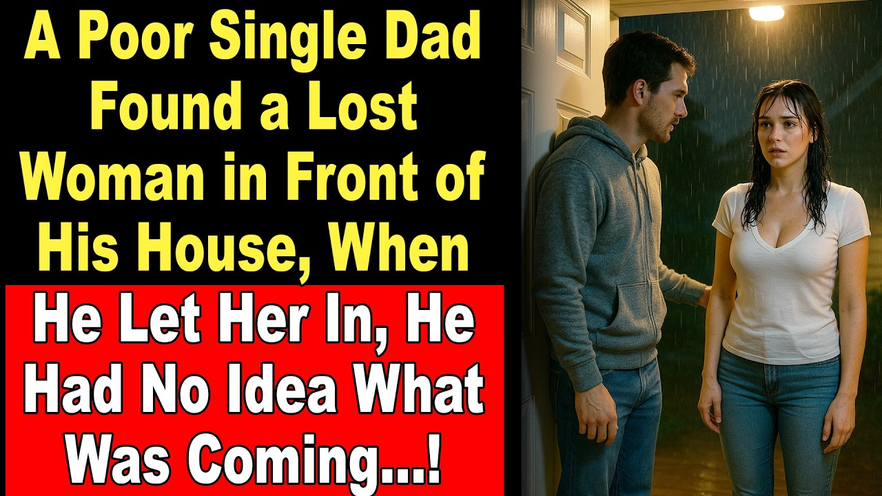 A Poor Single Dad Found a Lost Woman in Front of His House, When He Let ...