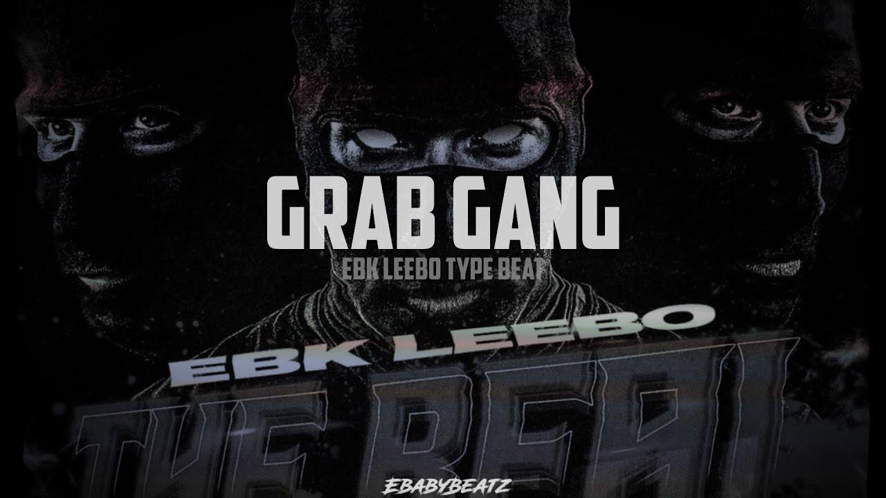 [FREE] "Grab Gang" EBK Leebo x EBK JaayBo Type Beat - YouTube