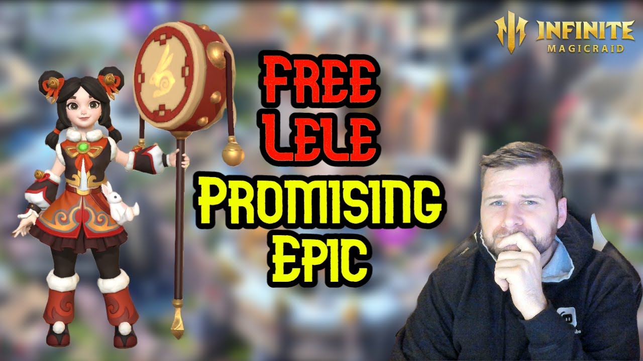 Lele Free Epic Hero From CNY Event - Lele Review - Infinite Magicraid - YouTube