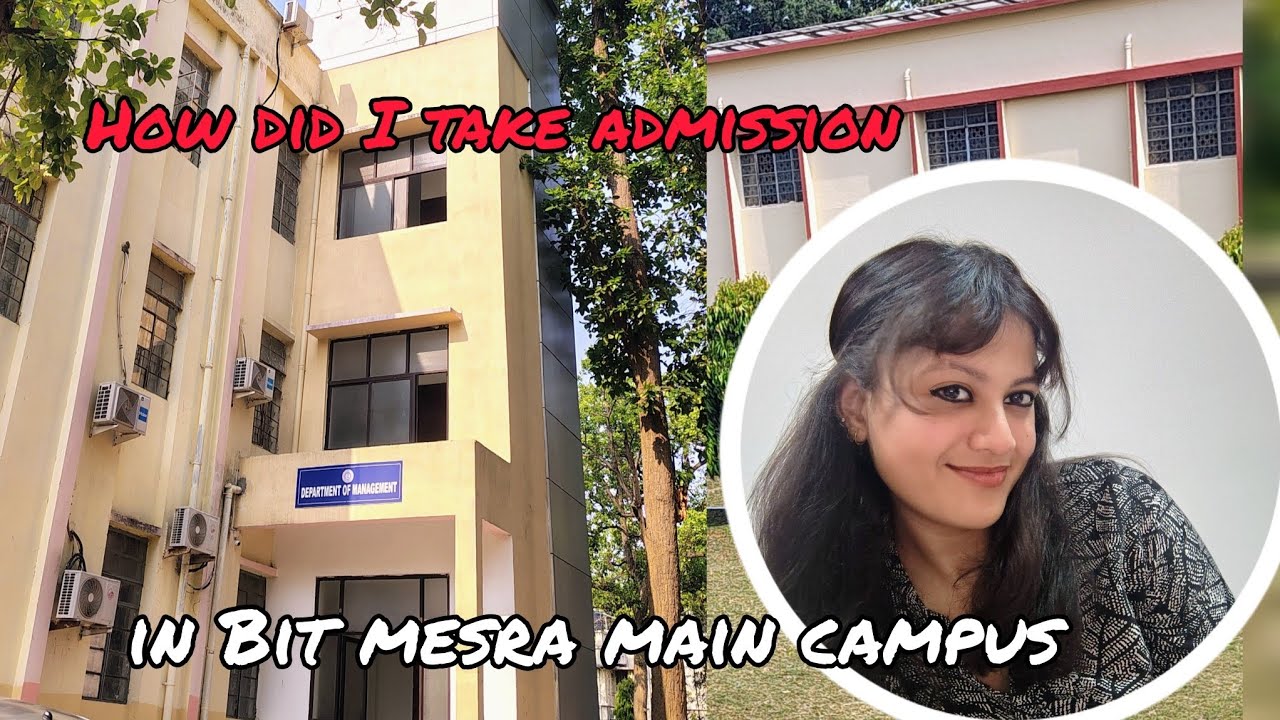 How to take admission in Bit mesra for mba. #bitmesra#mba#maincampus ...