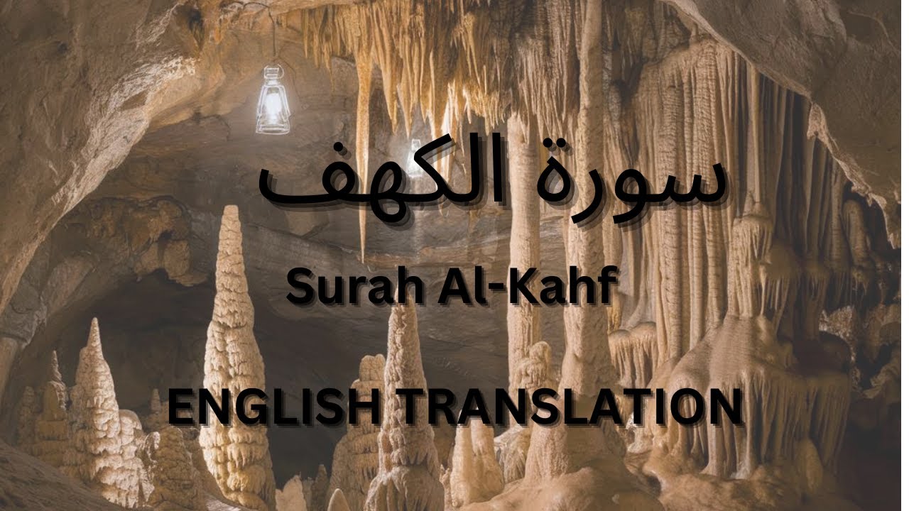 SURAH AL-KHAF (THE CAVE) - YouTube