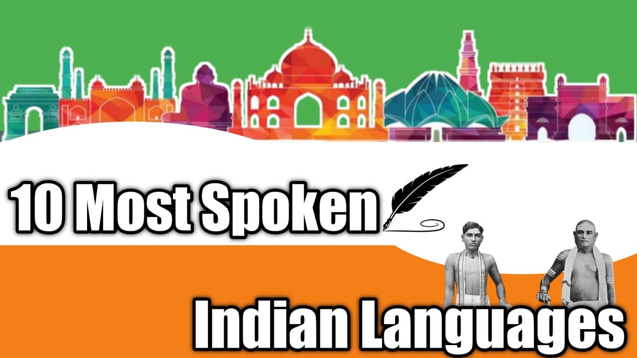 Languages of INDIA | Most Spoken Indian Languages | Top 10 INDIAN ...