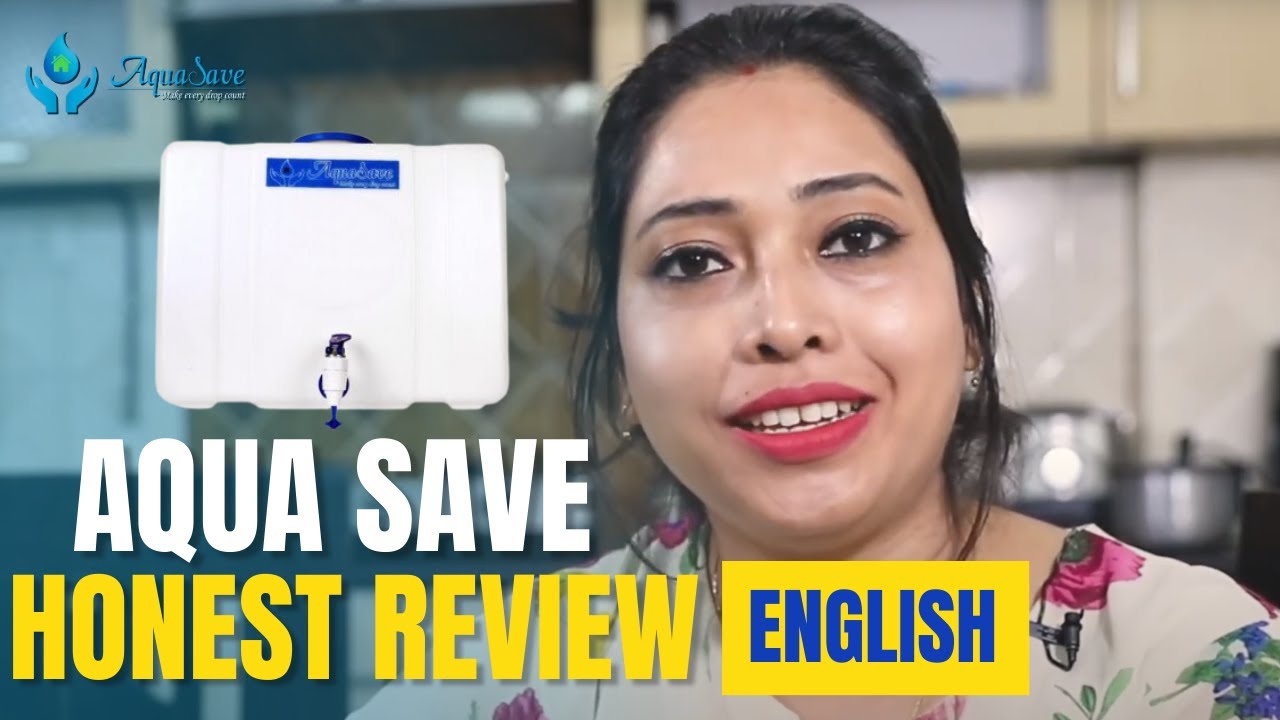 Aqua Save Ro Reject Water Honest Review | English | Aquasave | Kent ...