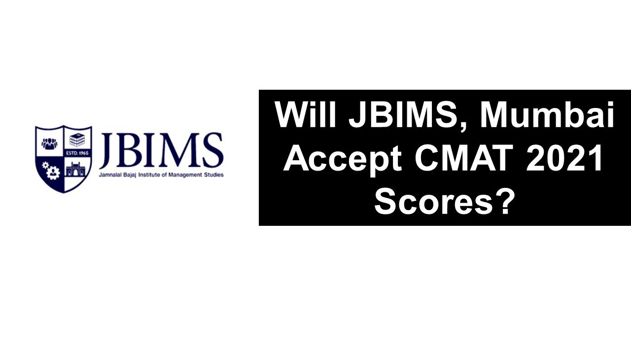 Will JBIMS, Mumbai Accept CMAT 2021 Scores? || Must Watch - YouTube