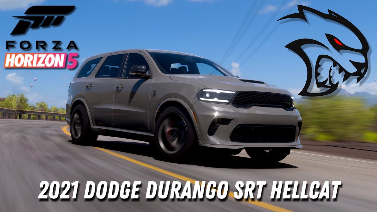 Forza Horizon 5 (2021 Dodge Durango SRT Hellcat) Commercial - YouTube
