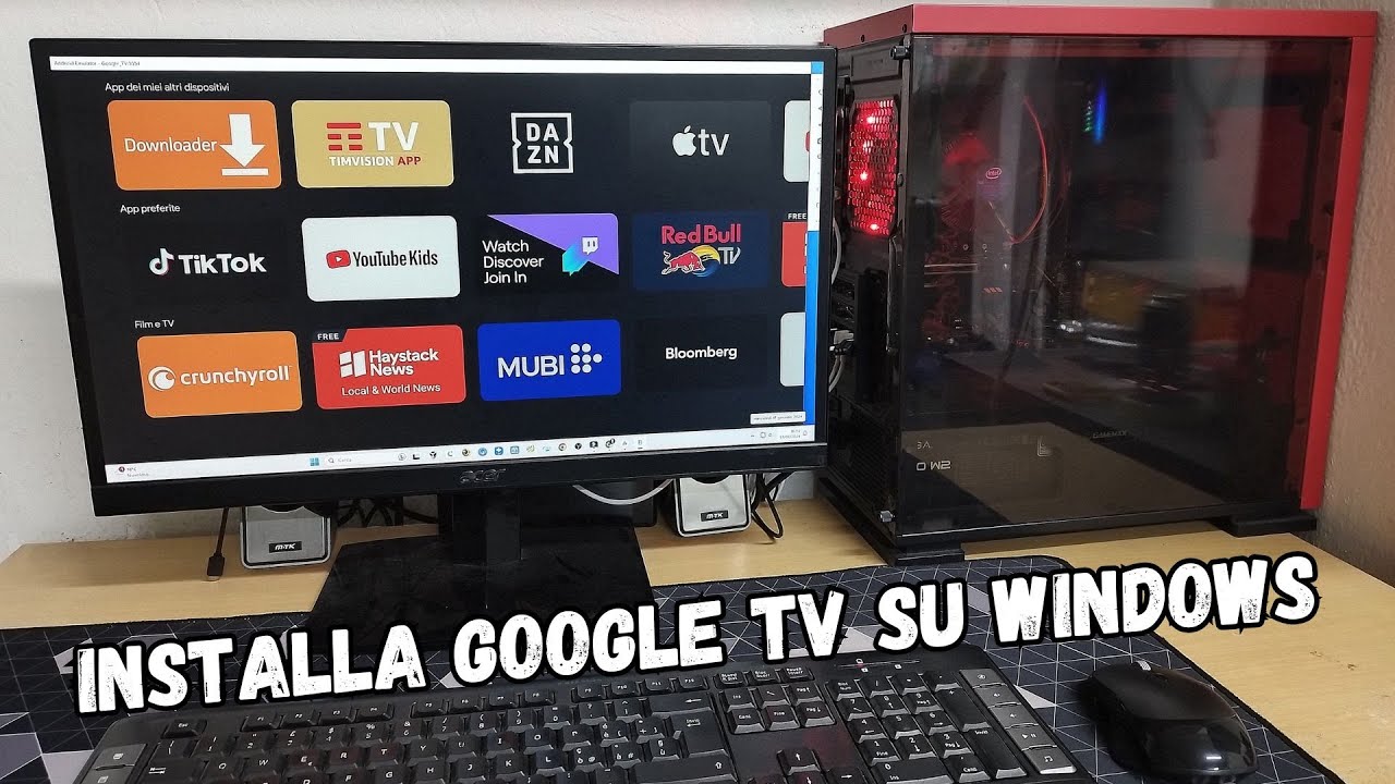Come installare Google TV su PC Windows - YouTube