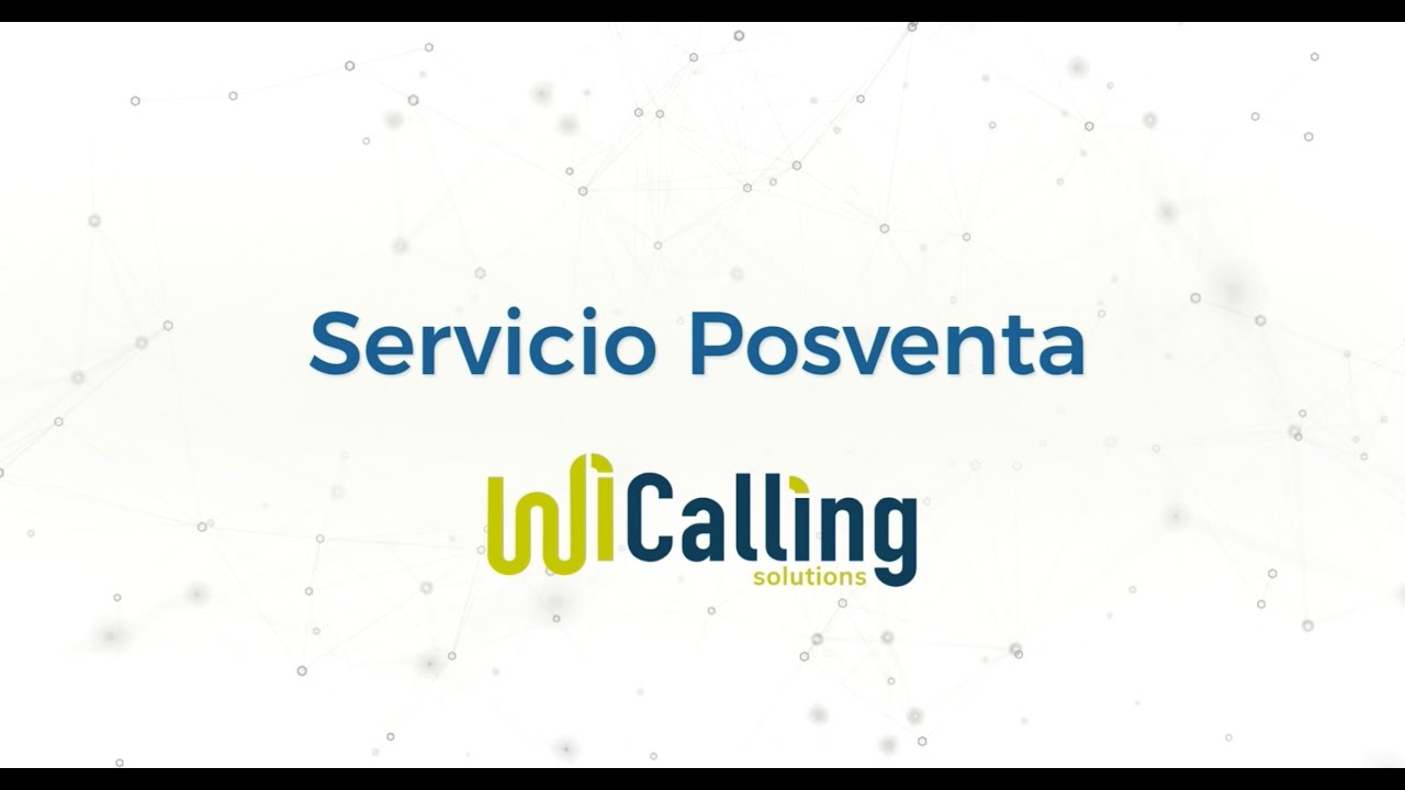 Servicio Posventa WiCalling - YouTube